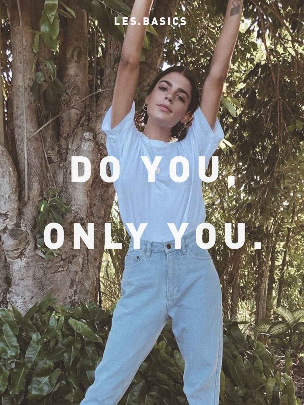 Do you, and only you – Les.Basics